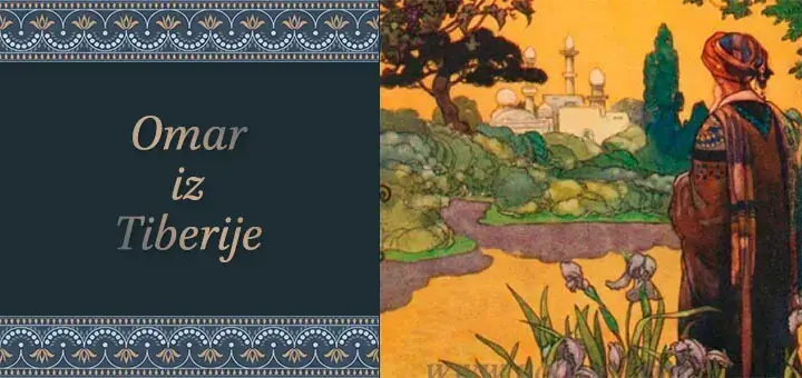 O braku i deci: Omar iz Tiberije | AstroRiznica